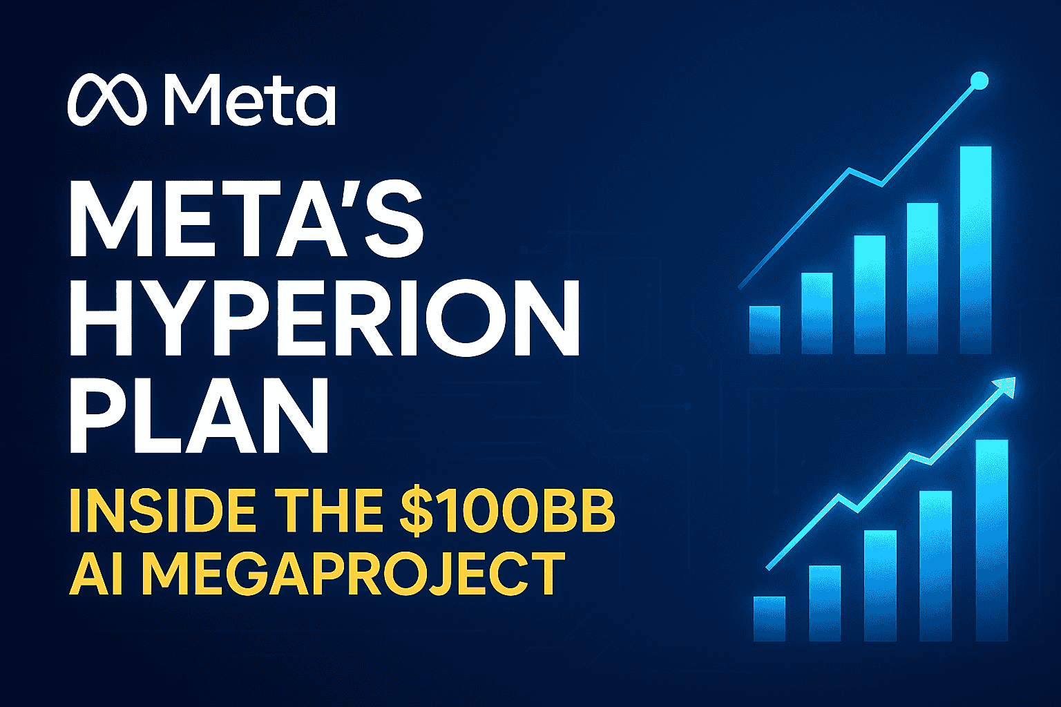 Meta’s Hyperion Plan: Inside the $100B AI Megaproject - technologymunch.com